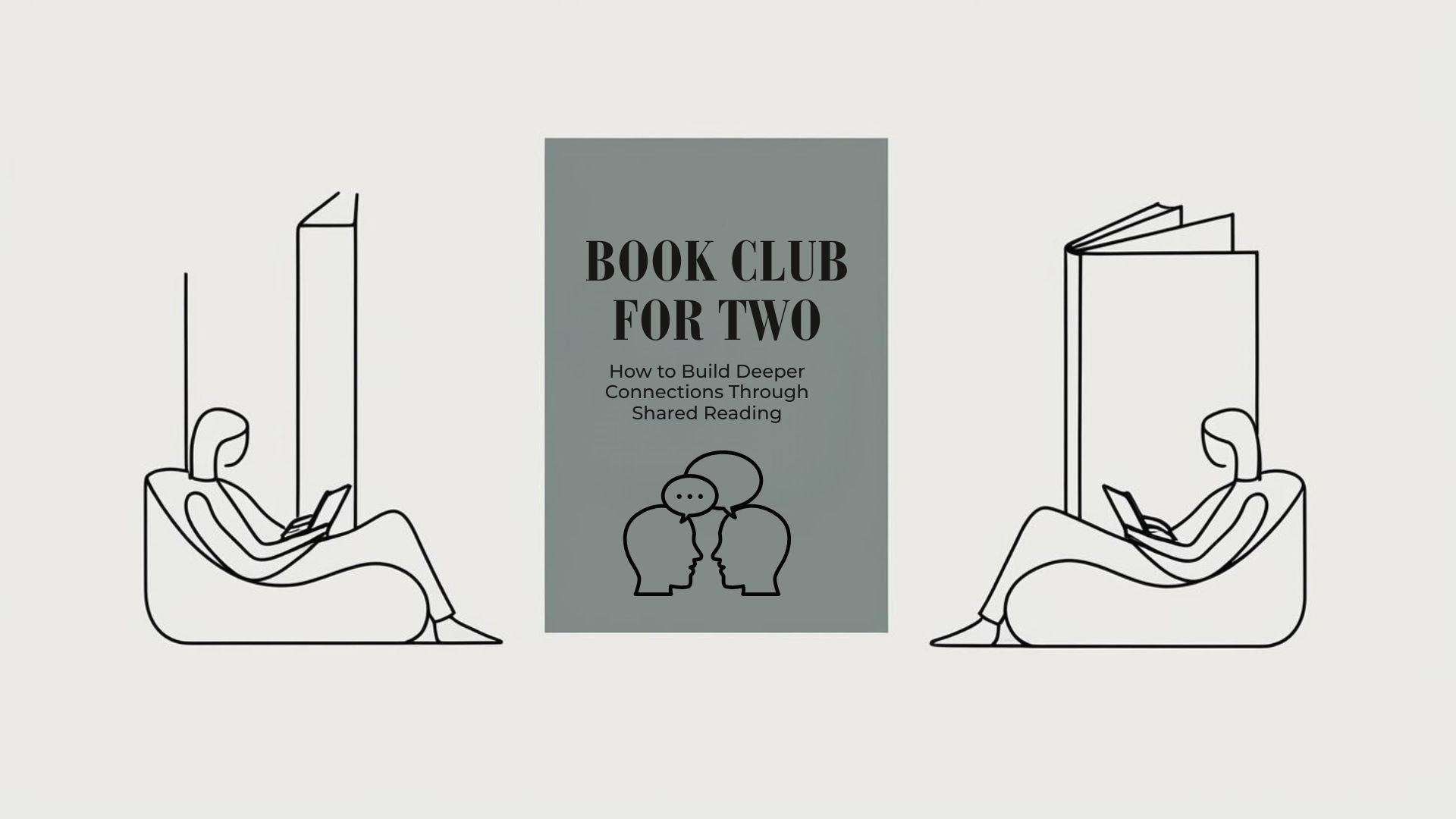Book Club for Two: How to Build Deeper Connections Through Shared Read ...