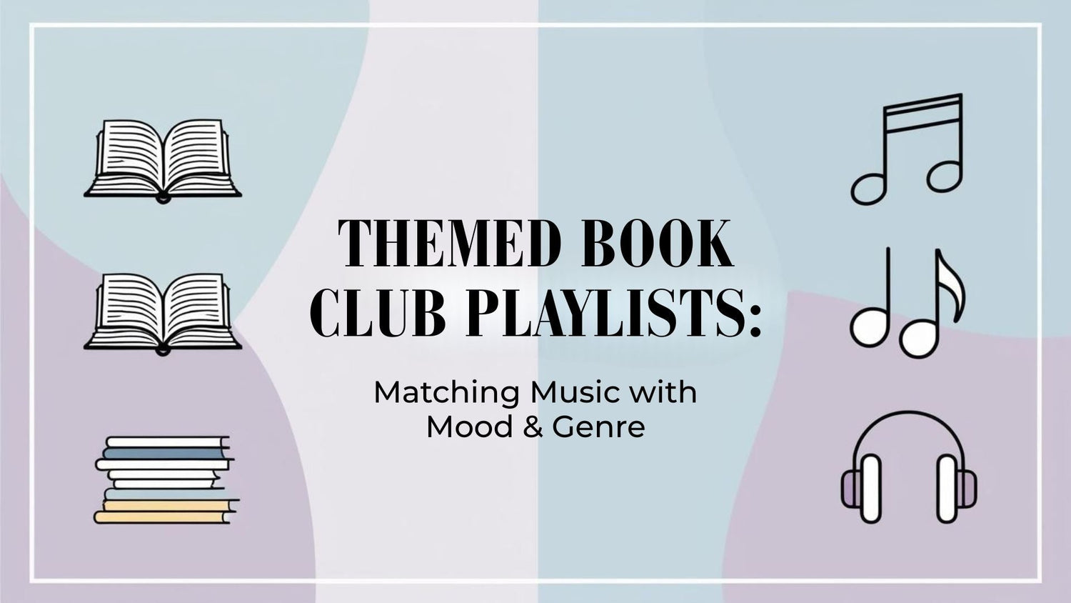 Themed Book Club Playlists: Matching Music with Mood & Genre – Bookish ...